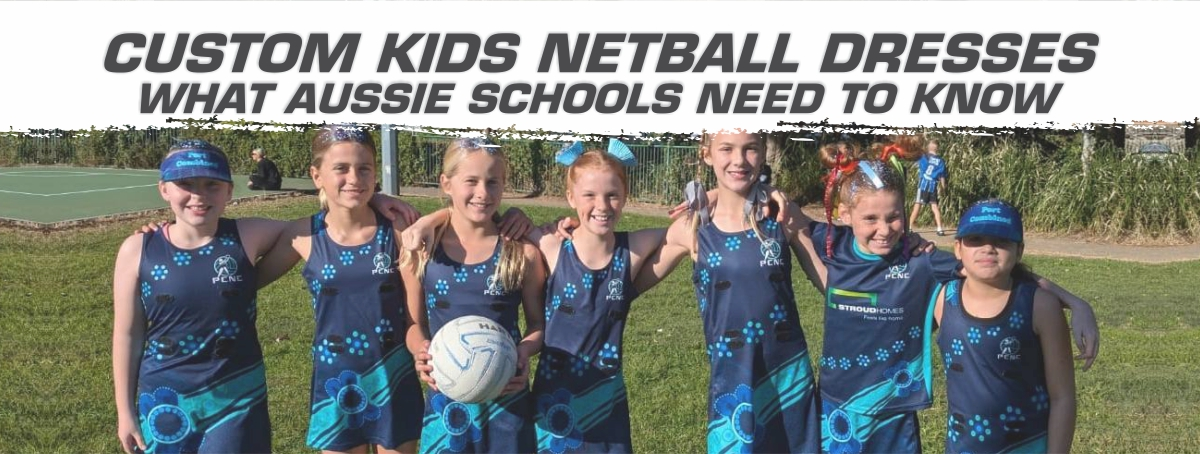 Kids Netball Dress Guide: Make Your School Team Stand Out