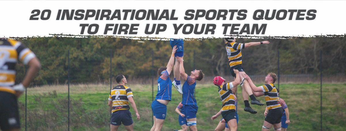 20 Inspirational Team Sports Quotes That Bring Out the Best in Every ...