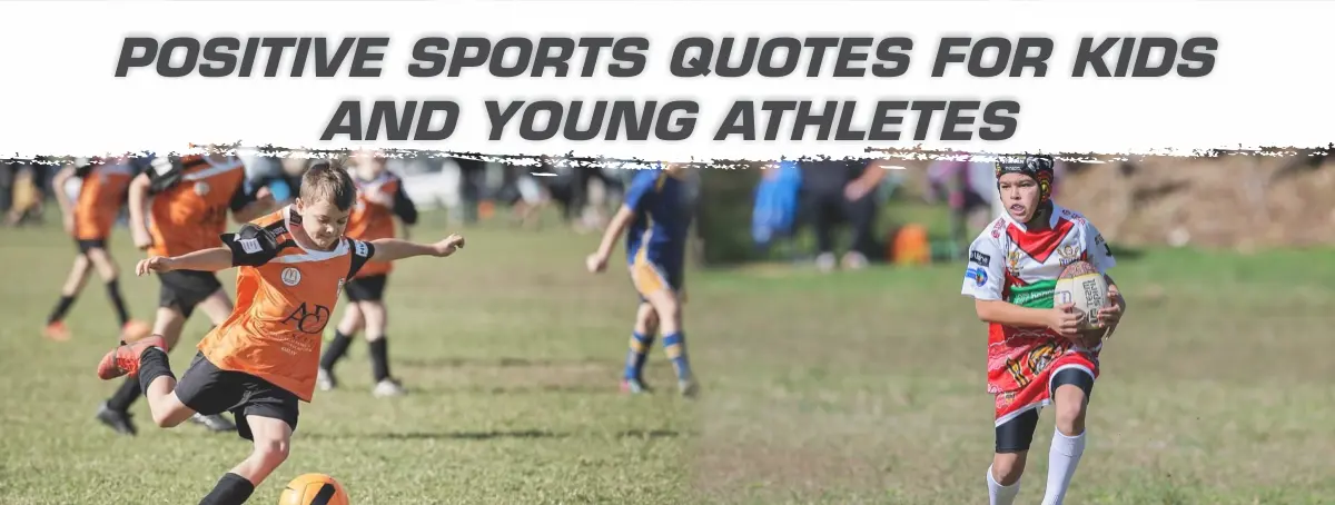 120+ Best Sports Quotes for Kids to Build Confidence | Team Spirit