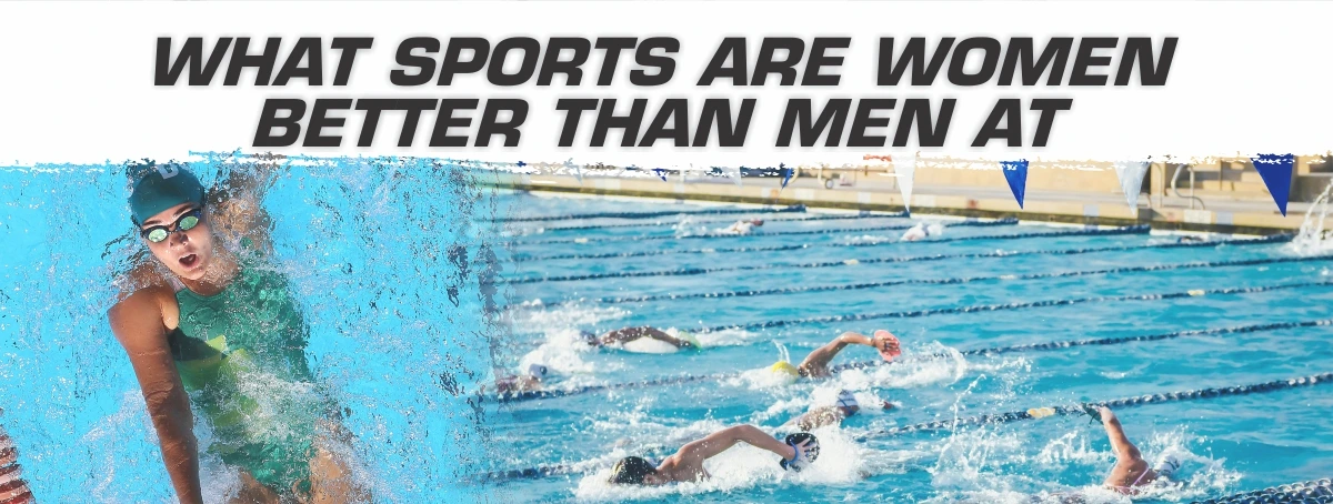 What Sports Are Women Better Than Men At? Research and Real Examples ...